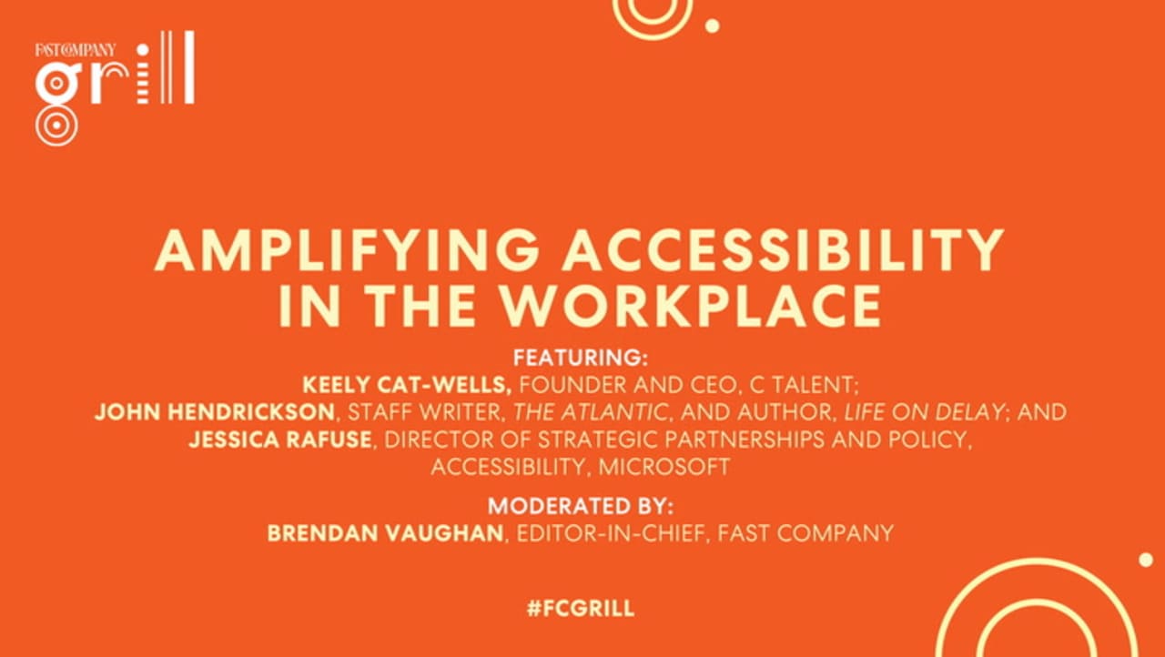 Amplifying accessibility in the workplace | Video – Fast Company