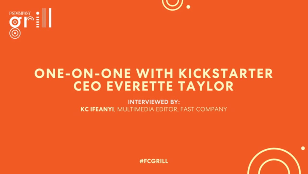 One-on-one with Kickstarter CEO Everette Taylor | Video – Fast Company