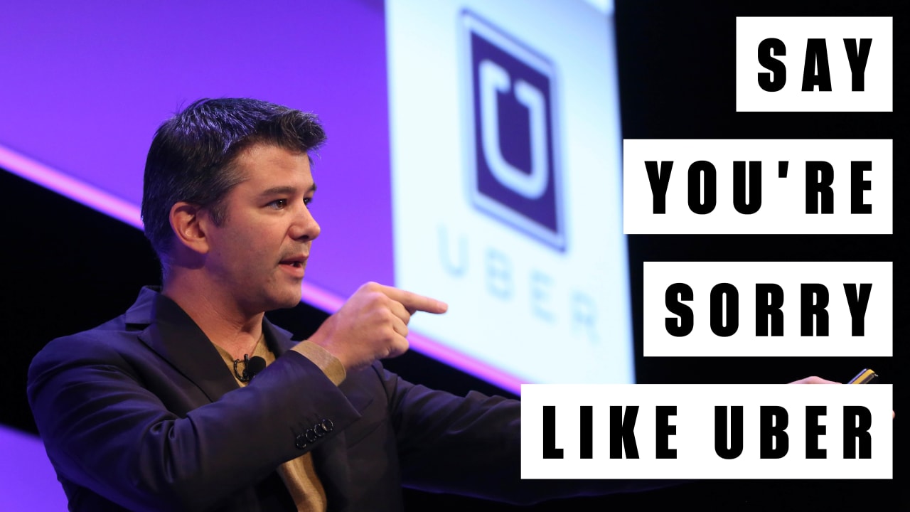 How Bad Was Uber CEO’s Apology? We Put His Words To The Test.