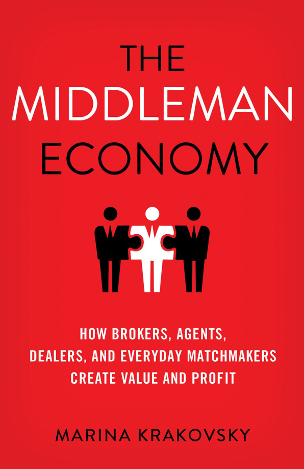 In Defense Of The Middleman