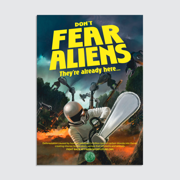 'The aliens are already here': A new campaign urges people to fear th